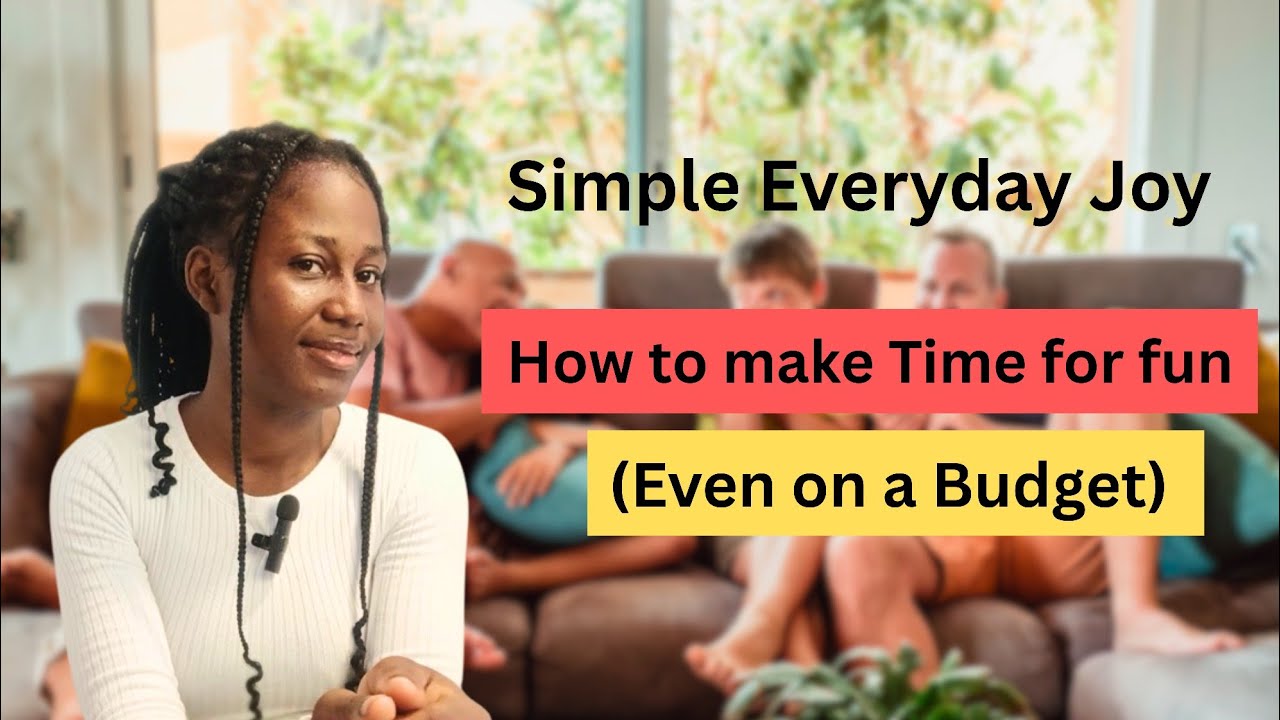 How to make more time for fun with the little things you have - YouTube