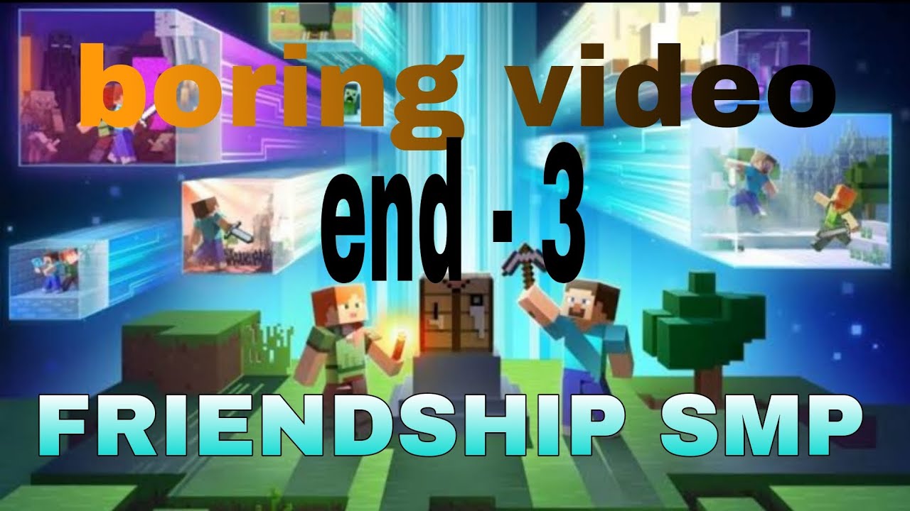 friendship smp end - 3 boring video // #viral #videos #trending # ...