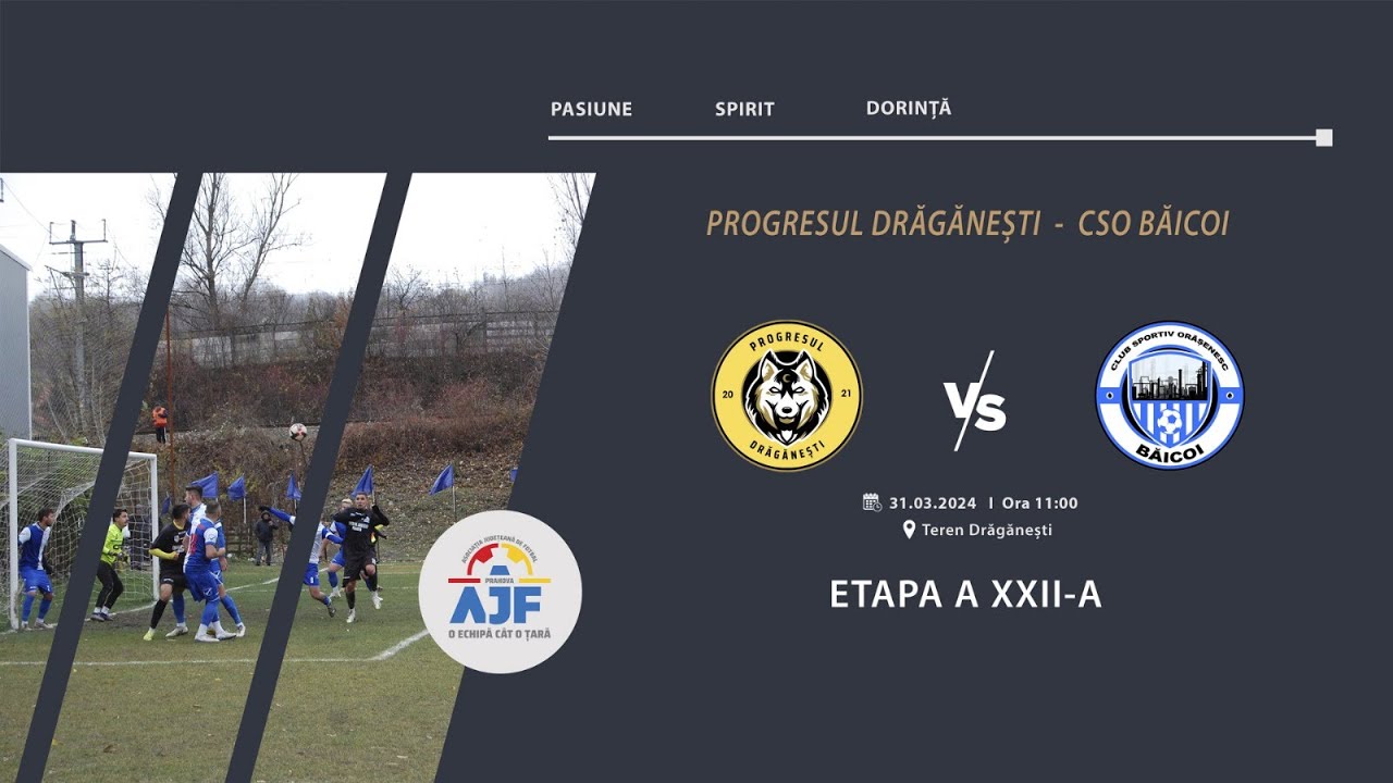 🎥 "PHSPORT" | LIGA A PRAHOVA | ETAPA 22| PROGRESUL DRĂGĂNEȘTI - CSO ...