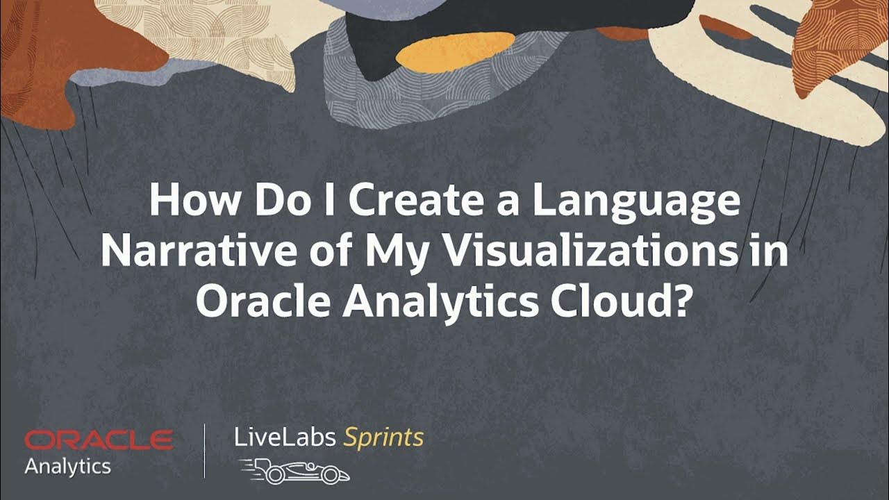 Create a language narrative of your visualizations in Oracle Analytics ...