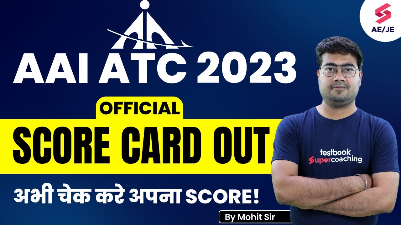 AAI ATC Score Card 2023 Out | AAI ATC Marks 2023 Out | AAI ATC Cut Off ...