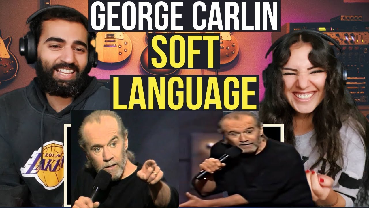 WE REACT TO GEORGE CARLIN - SOFT LANGUAGE 🤔 | COMEDY (reaction ...