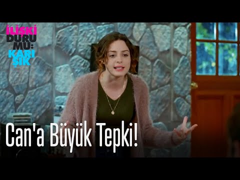 Can'a büyük tepki! - İlişki Durumu Karışık