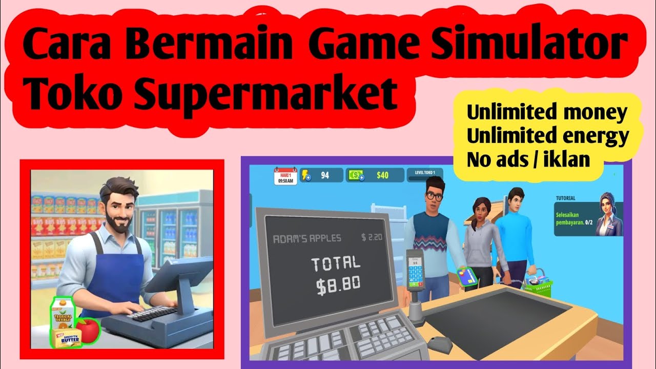 Cara Bermain Game Simulator Toko Supermarket | Simulator Toko ...