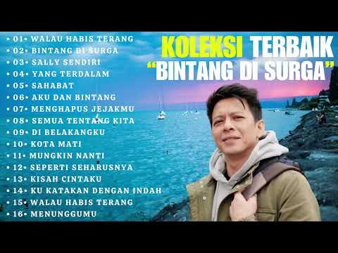 NOAH - WALAU HABIS TERANG - BINTANG DI SURGA | FULL ALBUM TERBAIK NOAH PALING ENAK DI DENGAR