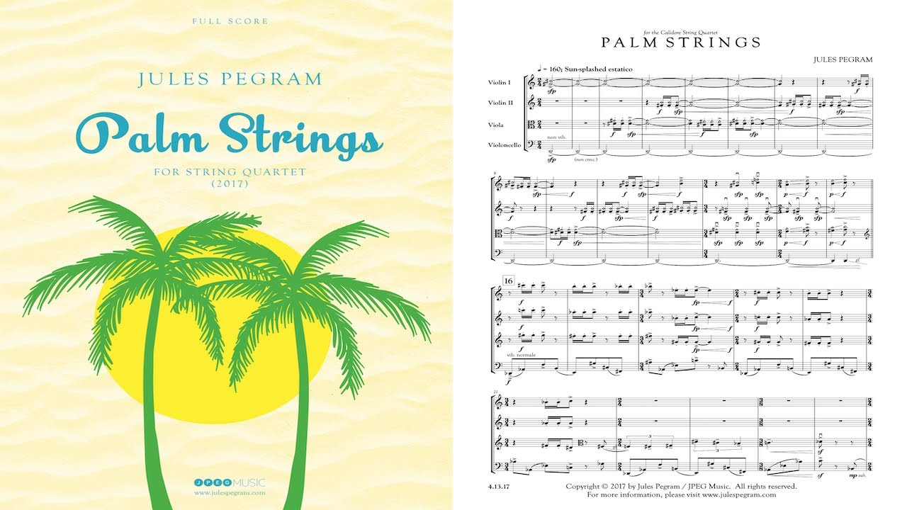 [Full Score] PALM STRINGS for String Quartet –Jules Pegram - YouTube