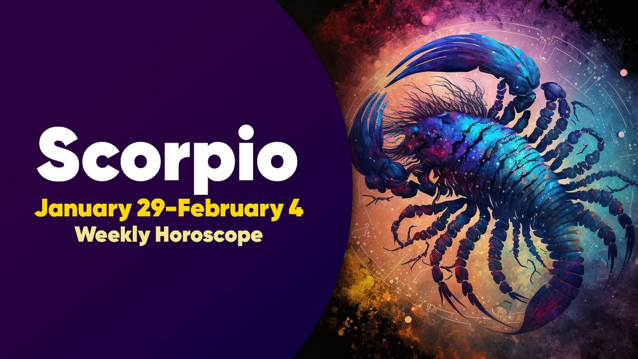 Scorpio Weekly Horoscope: January 29 to February 04, 2023 - YouTube