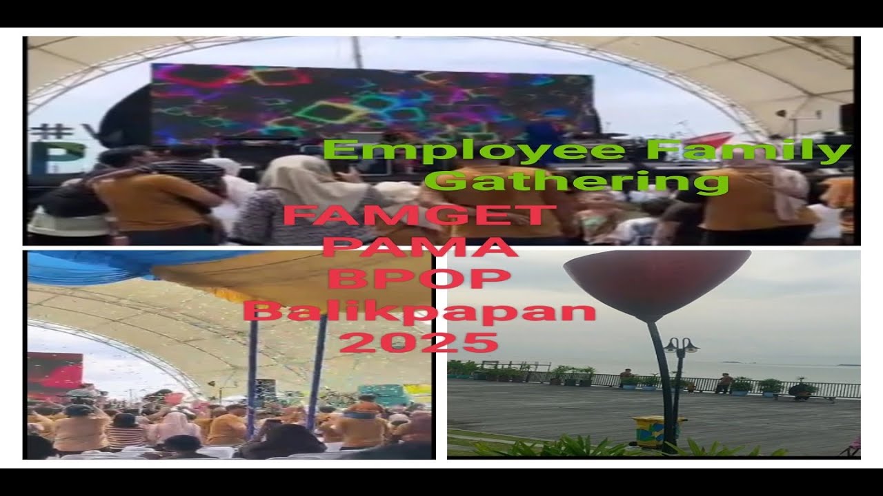 family gathering Pama bpop Balikpapan indonesia yt sekarang famgath ...