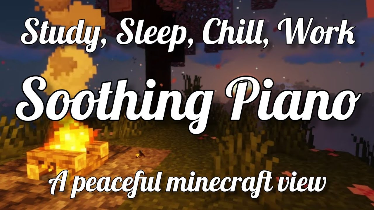 Soothing Piano Mix with a Peaceful Minecraft View – Relaxing Music for ...
