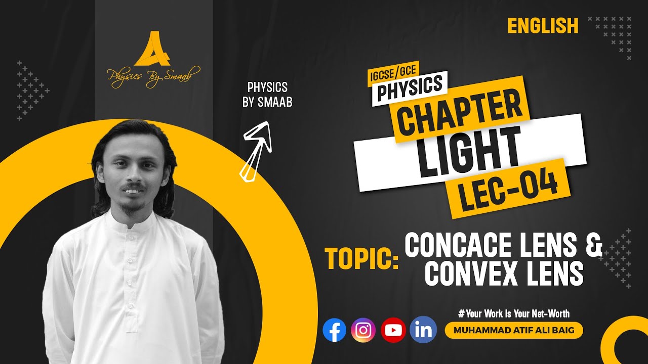 Chapter: Light | Concave & Convex Lenses | Lecture 04 | O-Levels/IGCSE ...