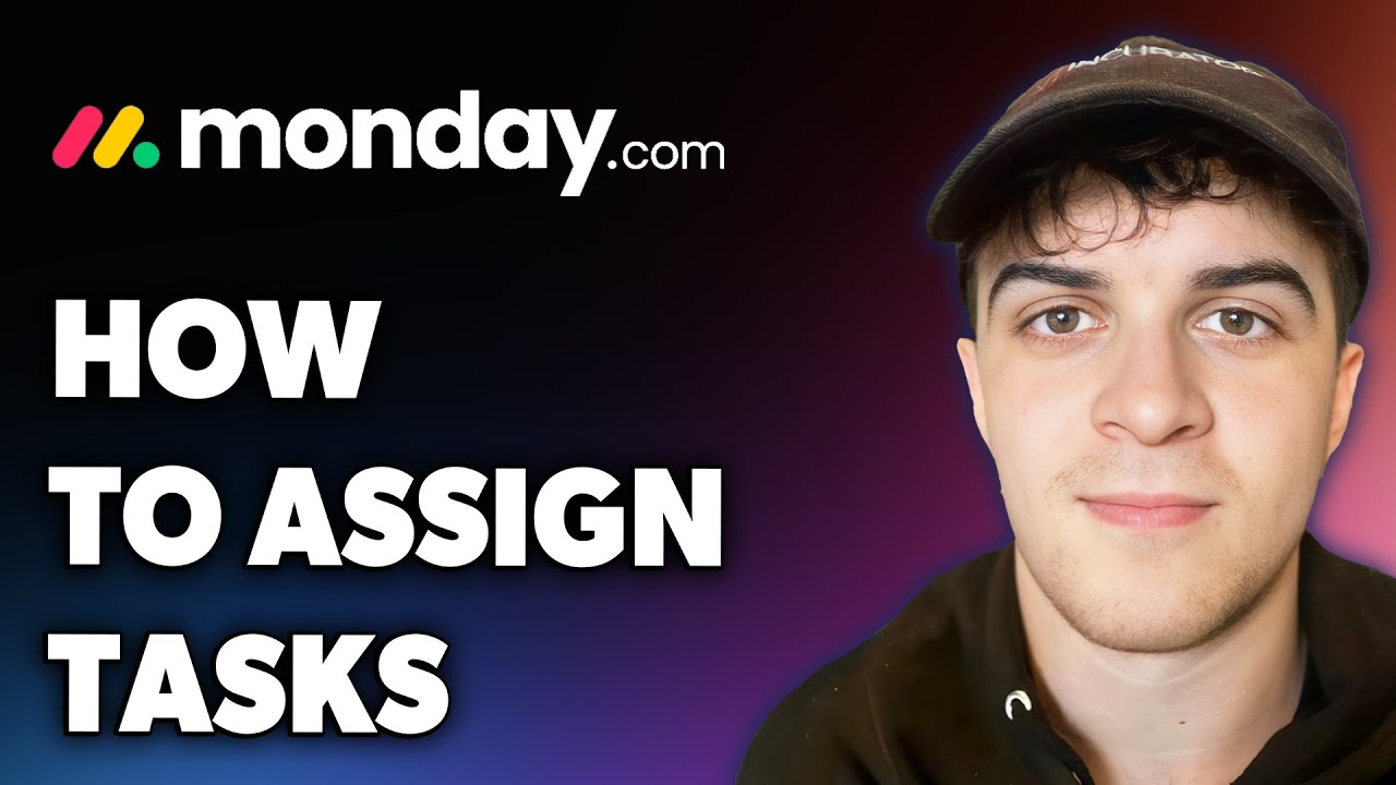 How to Assign Tasks on Monday.com (Full 2024 Guide) - YouTube