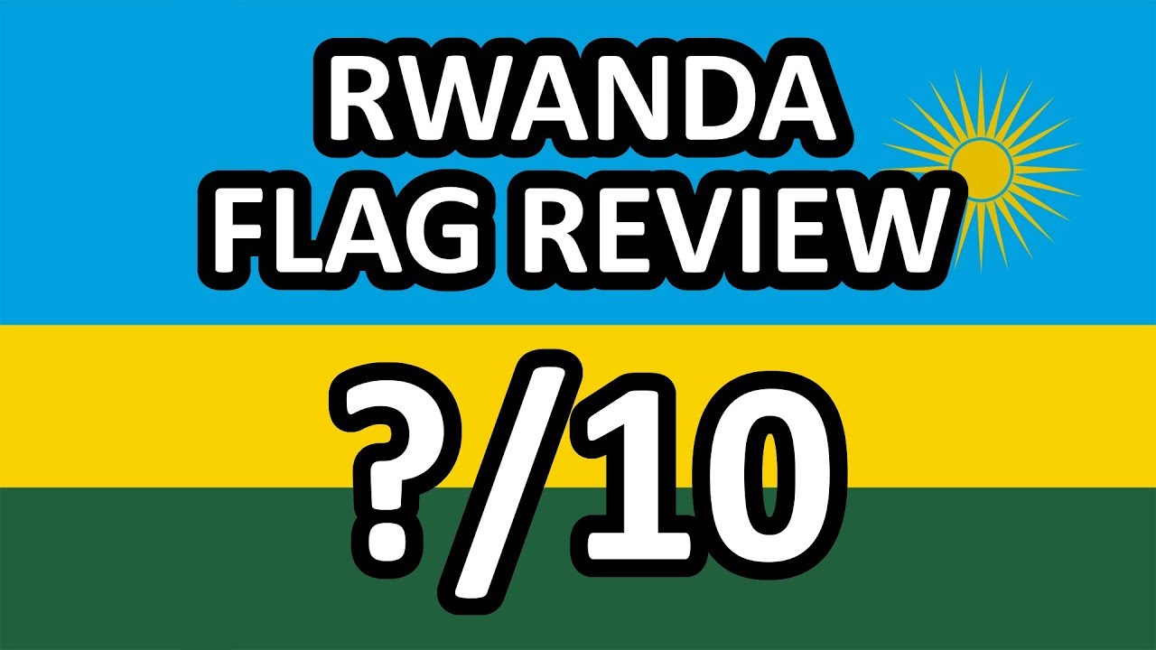 Rwanda Flag Review - YouTube