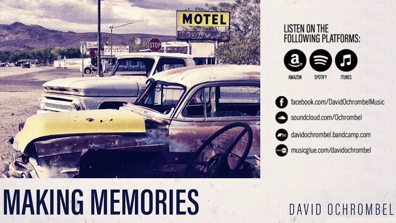1. Making Memories [Album Track] - David Ochrombel - YouTube
