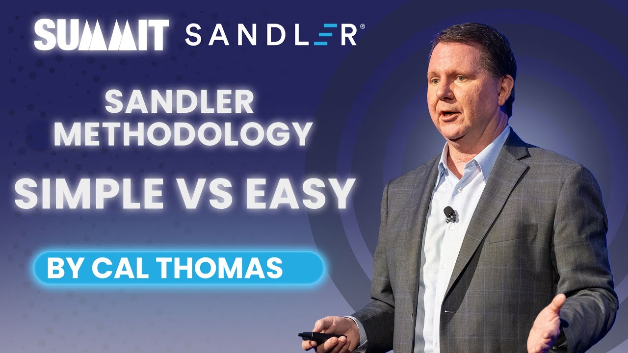 Sandler Methodology: Simple Vs. Easy - YouTube