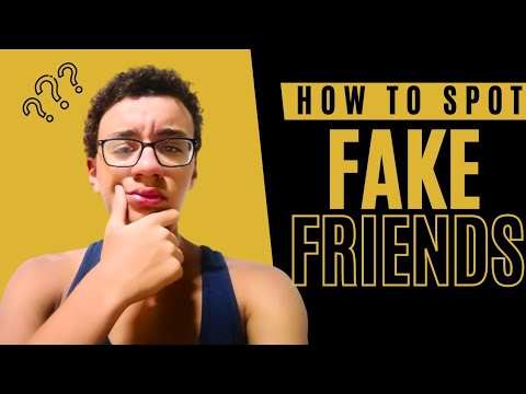 how to spot fake friends and find real friends - YouTube
