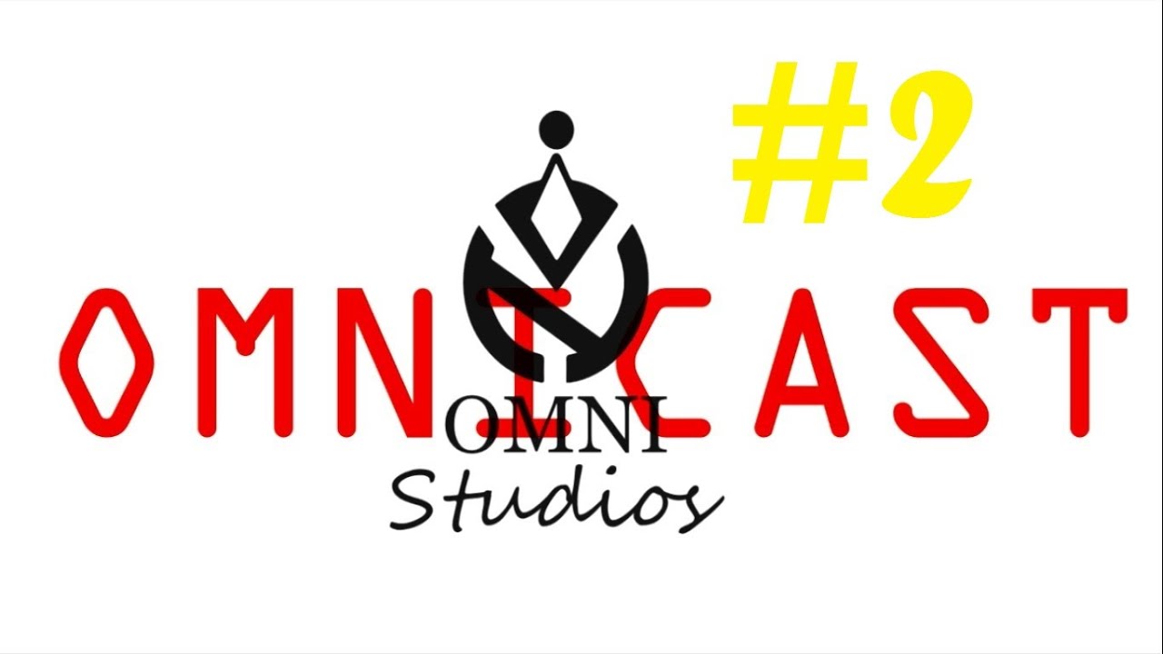 OMNICast #2 - YouTube