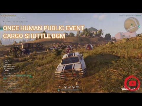 ONCE HUMAN | PUBLIC EVENT - CARGO SHUTTLE BGM - YouTube