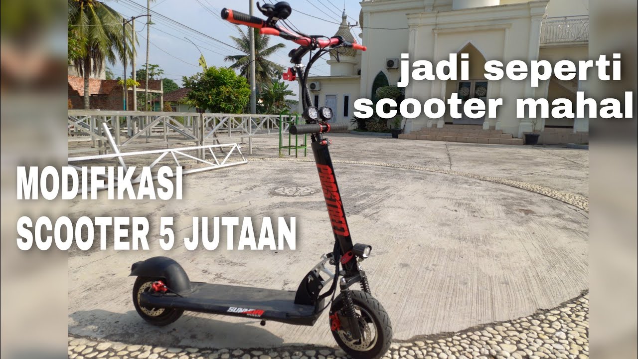 modifikasi scooter listrik 5 jutaan jadi terlihat scooter mahal - YouTube