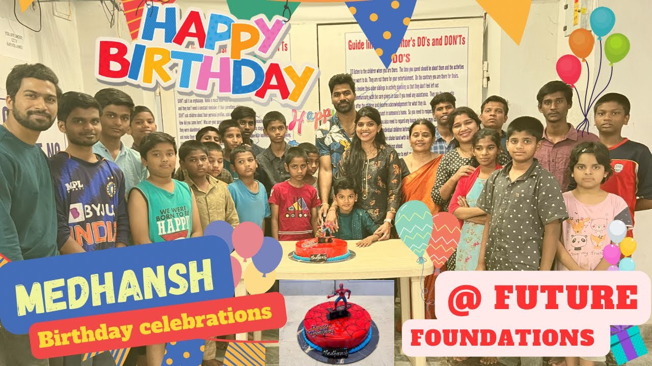 Medhansh Birthday Celebrations | Future Foundations Orphanage #birthday ...