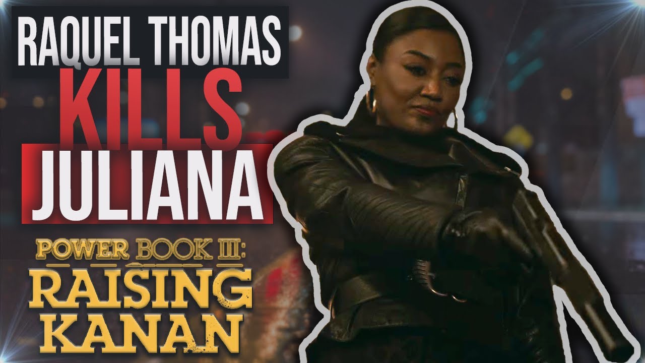 RAQUEL THOMAS KILLS JULIANA - POWER BOOK 3 Raising Kanan | Season 3 ...