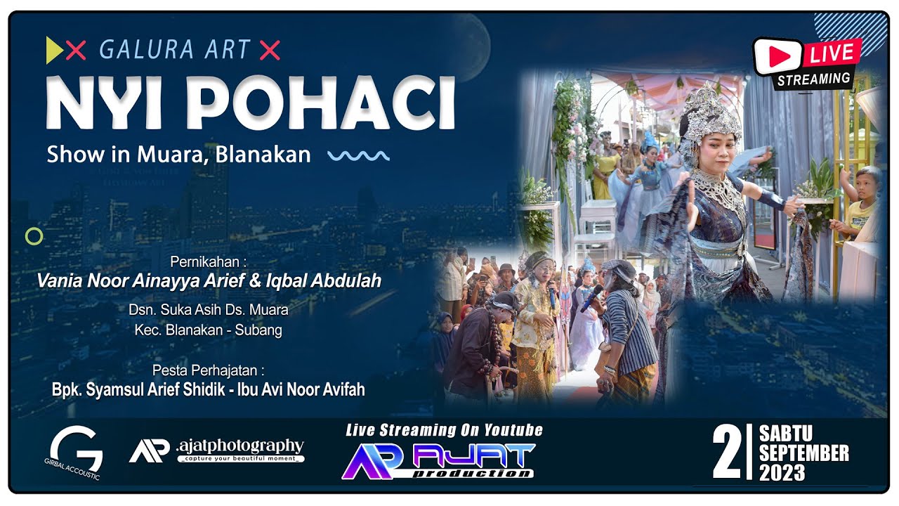 LIVE GALURA NYI POHACI // PERHAJATAN BPK. SYAMSUL ARIEF SHIDIK - IBU ...