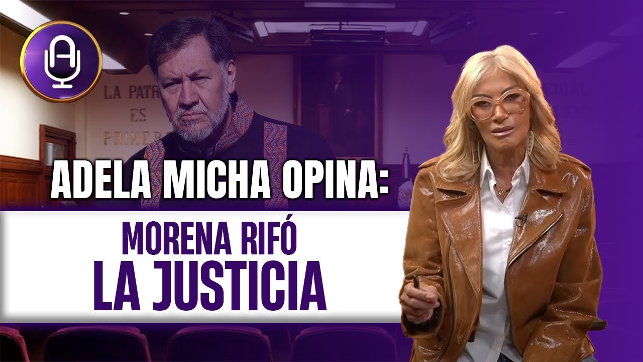 MORENA se repartió el PODER con una lotería | Editorial Adela Micha ...