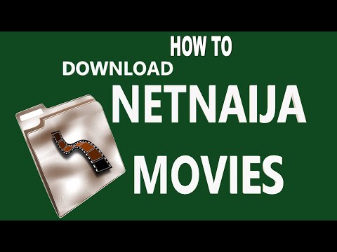 How to Download Movies on Netnaija