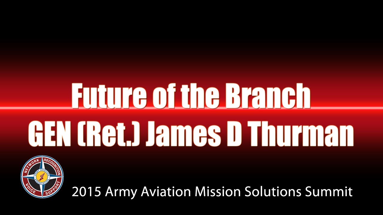GEN (Ret.) James D. Thurman - YouTube