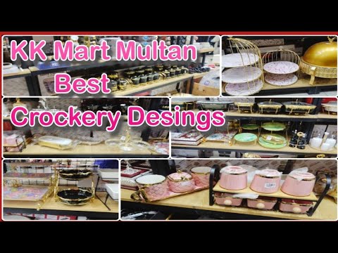 KKMartMultan || KK Mart Multan Best Crockery 2024 || Dinner Set Design ...