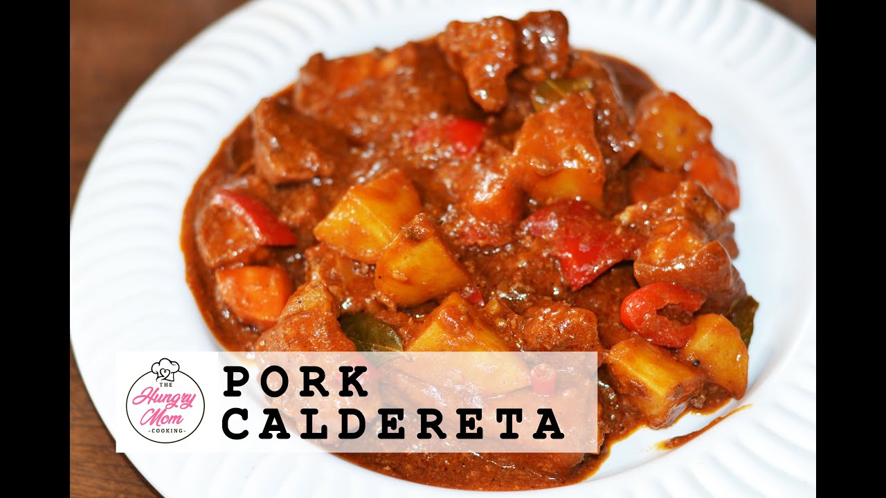 PORK CALDERETA | SAUCY AND SPICY CALDERETA | CALDERETA RECIPE | HUNGRY ...