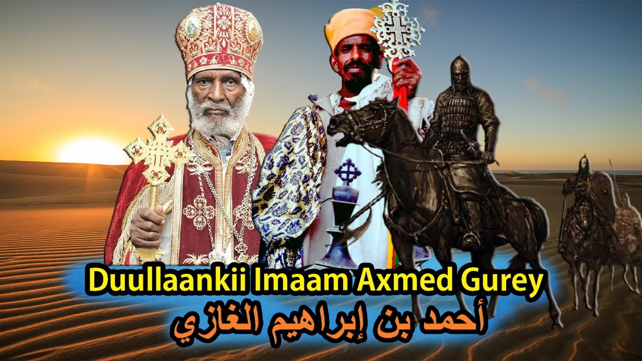 Part 4: Imaam Axmed Gurey Oo Dhirbaaxo Culus Ku Dhuftay Boqorkii ...