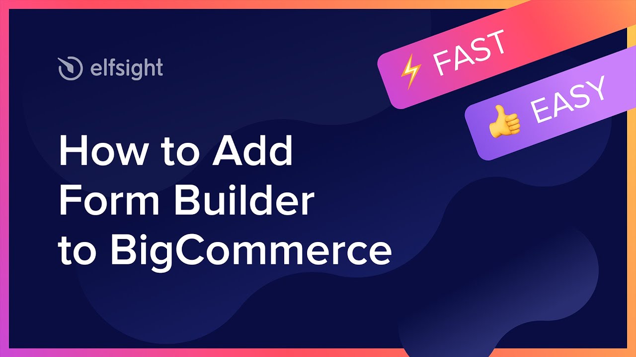 How to Add Form Builder to BigCommerce - YouTube