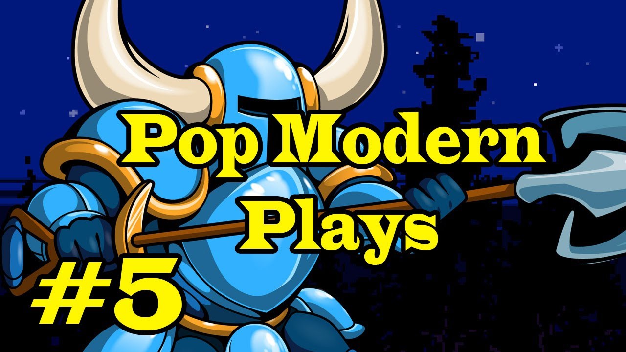 Shovel Knight: Troupple Shuffle - PART 5 - Pop Modern Plays - YouTube