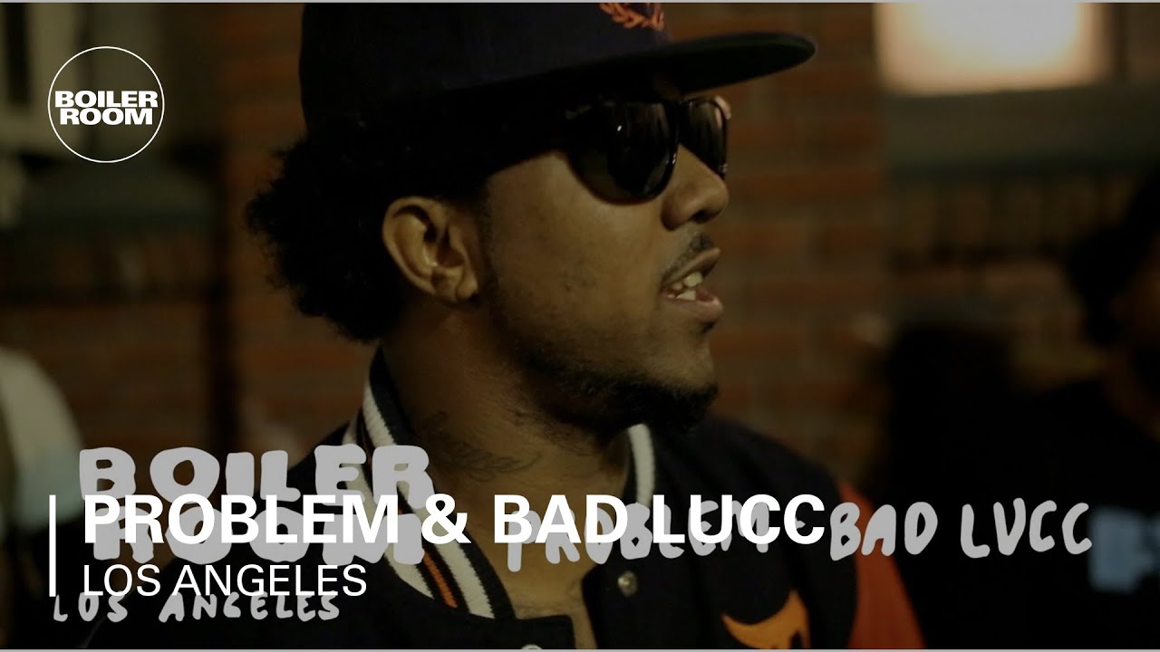 Problem & Bad Lucc at Boiler Room Rap Life LA - YouTube