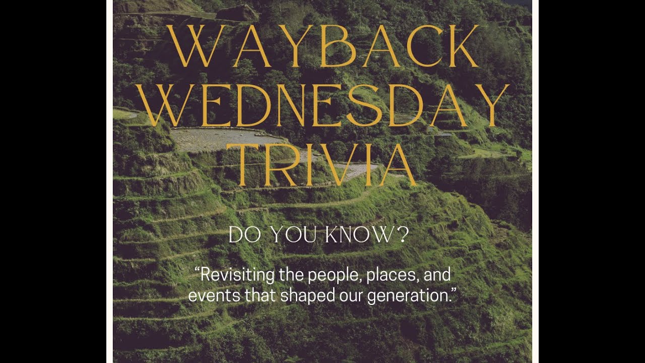 Do you know your History? Wayback Wednesday Trivia - YouTube