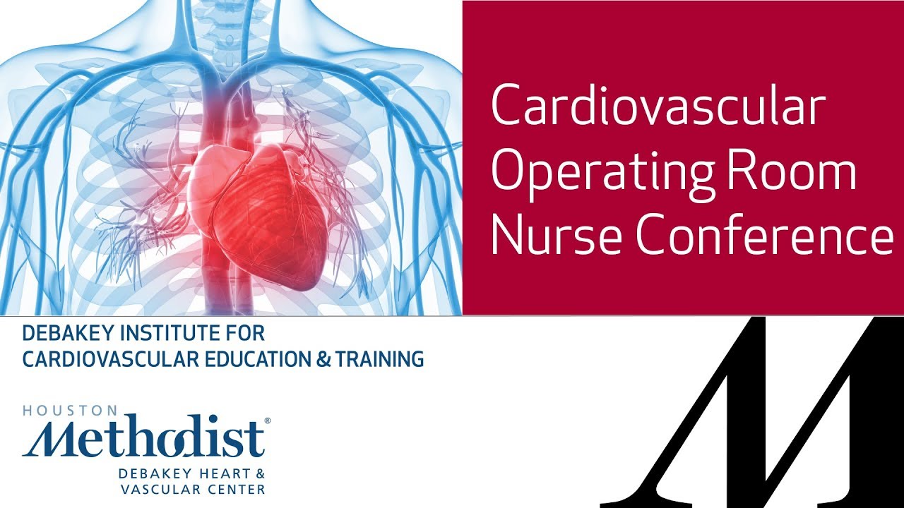 Cardiovascular Operating Room Nurse Conference 2017 - YouTube