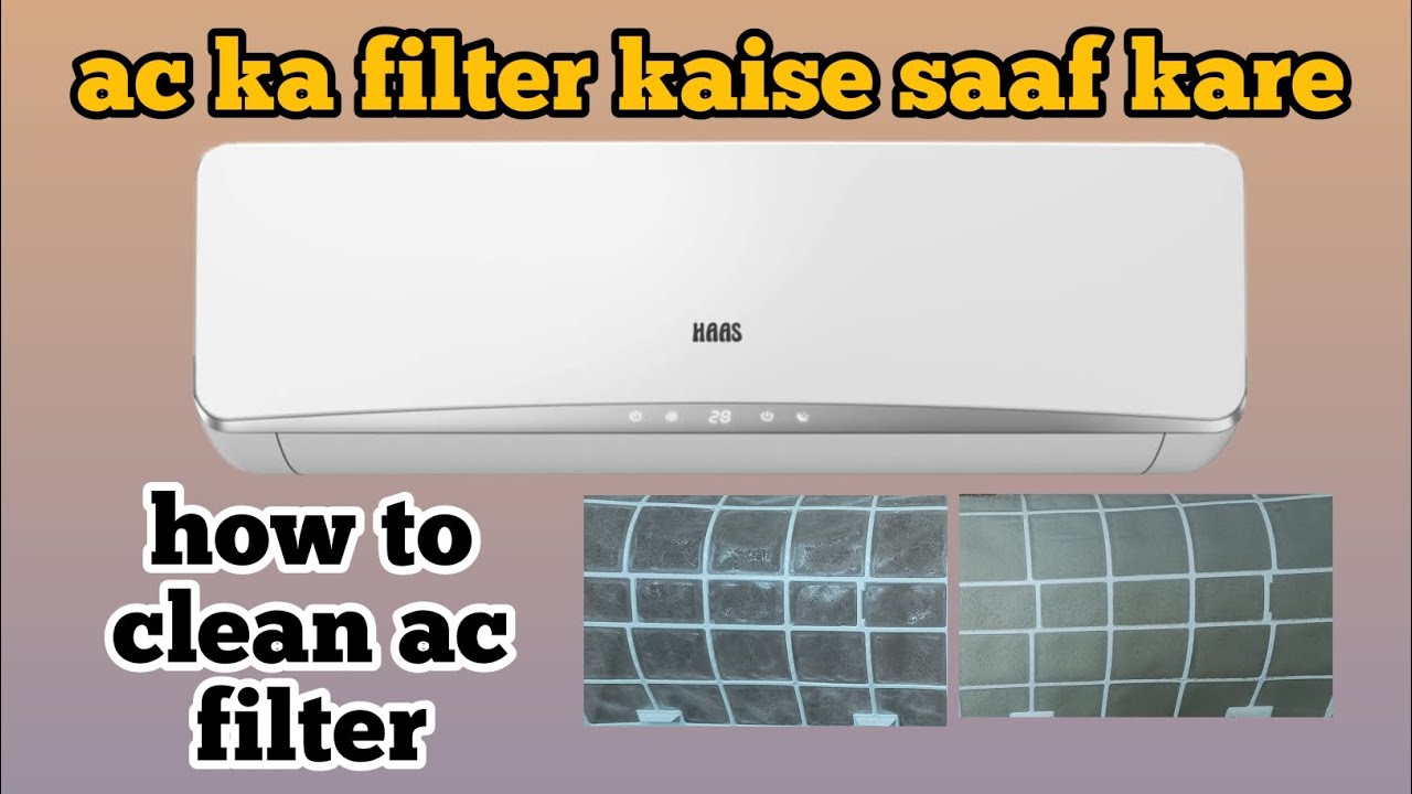 ac ka filter kaise saaf kare! how to clean a filter!Haas ac ka filter ...