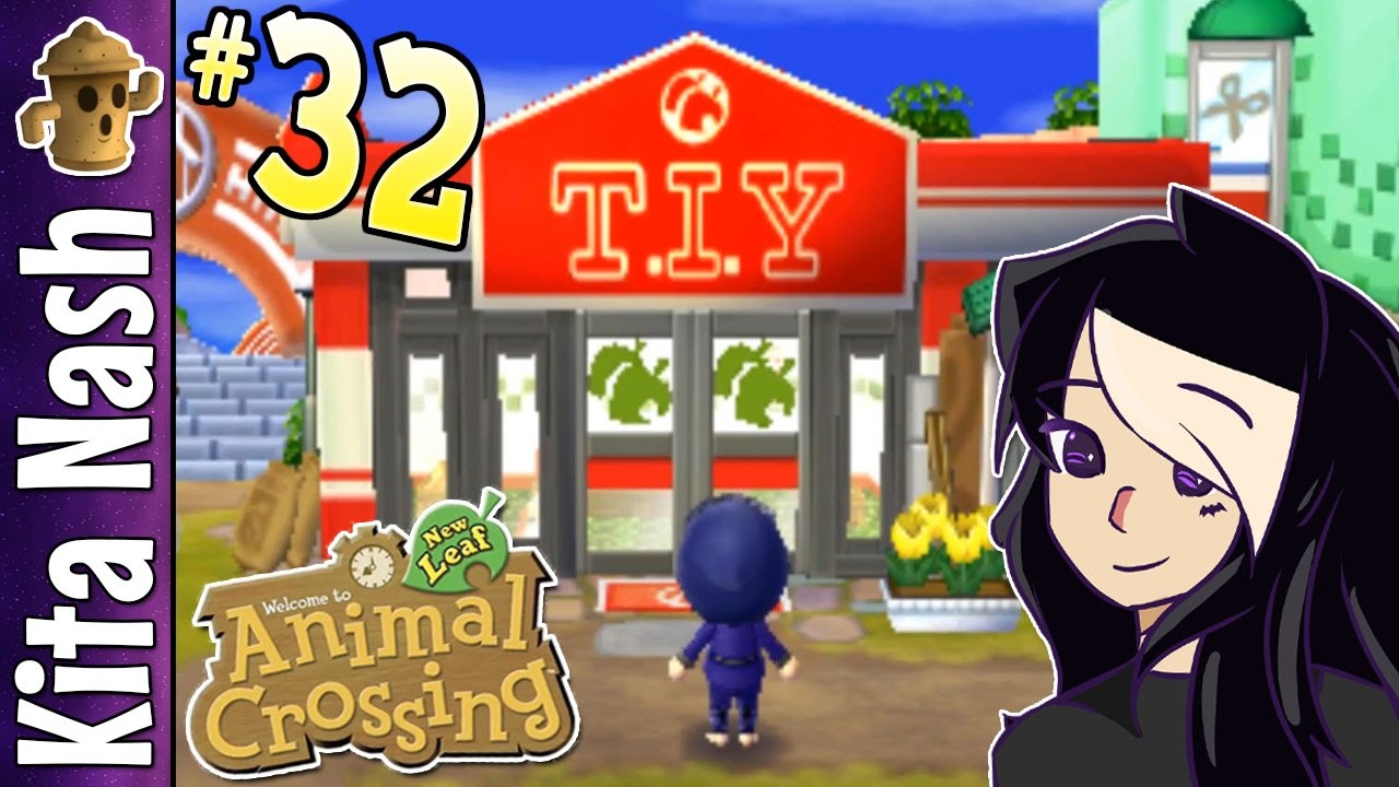 Animal Crossing New Leaf Gameplay PART 32: TIY STORE UPGRADE |Let's ...