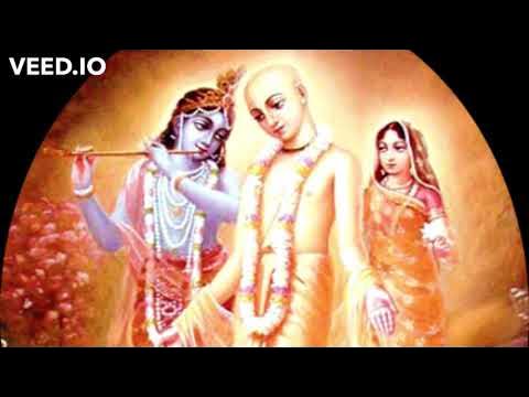 We need mercy of Chaitanya Mahaprabhu "Gaur Kripa Ha'le He - Brindabane Radha-Syamer Pa’be ...