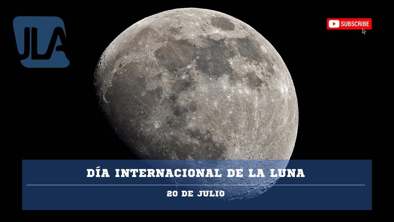 🌕 Día Internacional de la Luna: Celebrando la Exploración y el Futuro ...