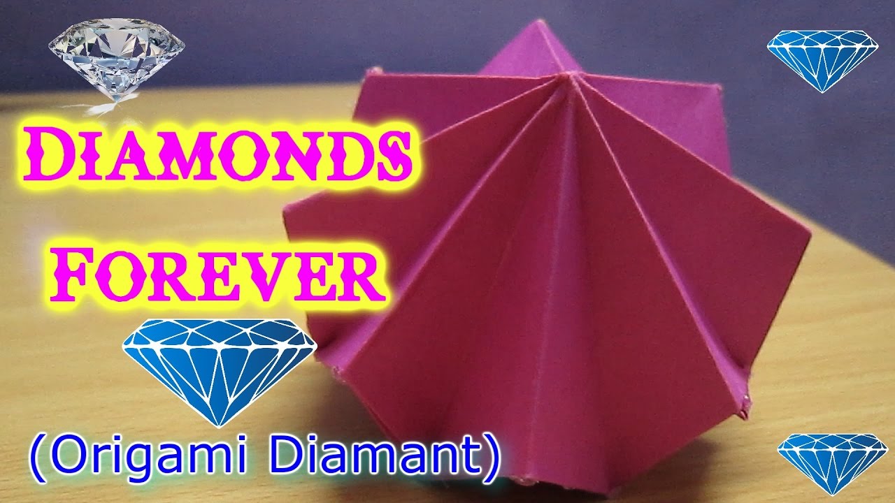 Diamonds Forever (Origami Diamant) - YouTube
