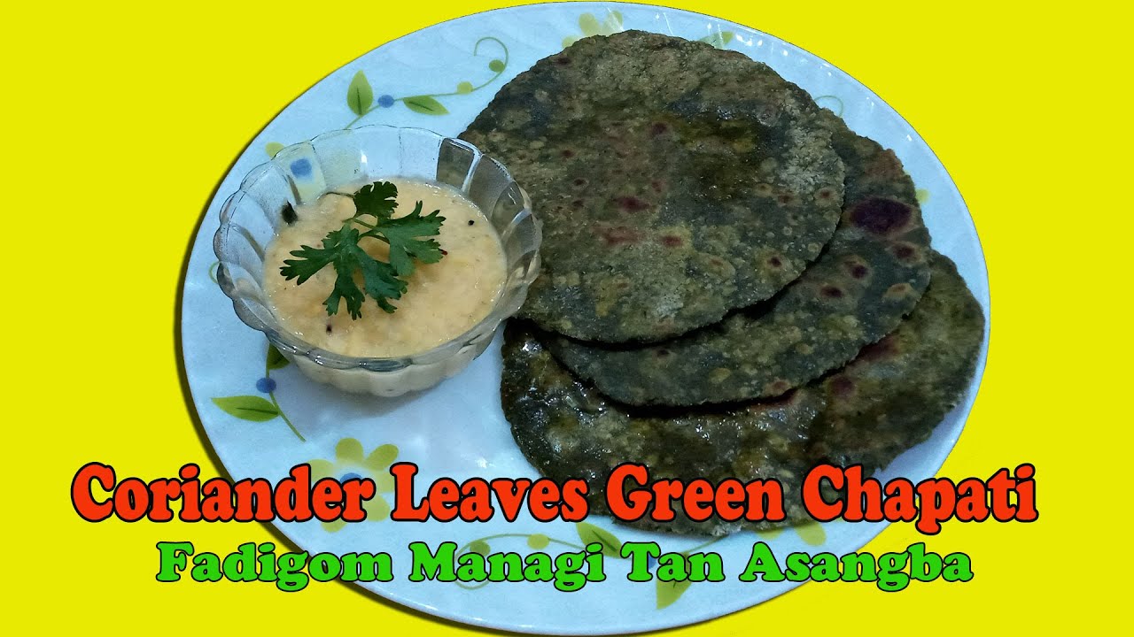 Coriander Leaves Green Chapati Recipe - Healthy Green Roti - Fadigom ...