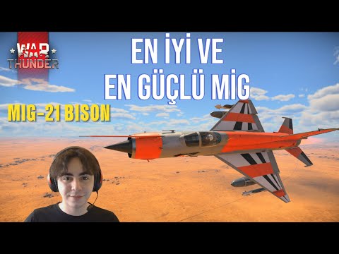 MİG uçaklarının en güçlüsü PREMİUM MİG-21 BİSON// War Thunder