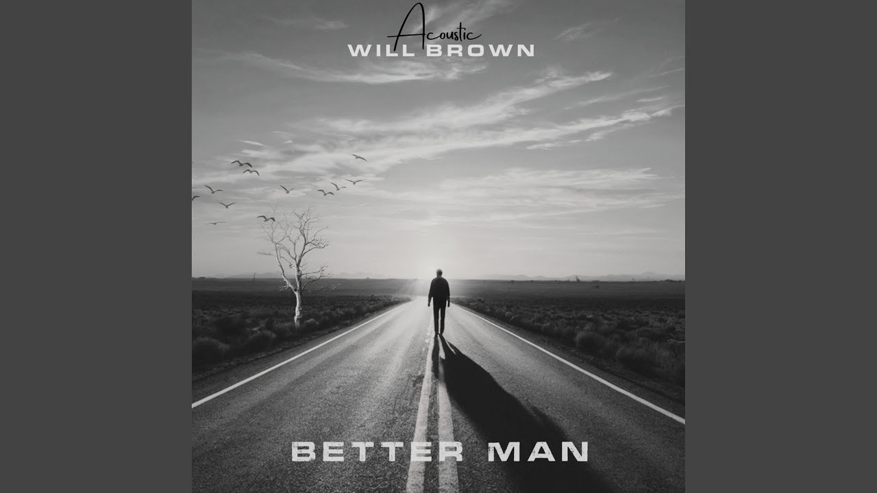 Better Man (Acoustic) - YouTube