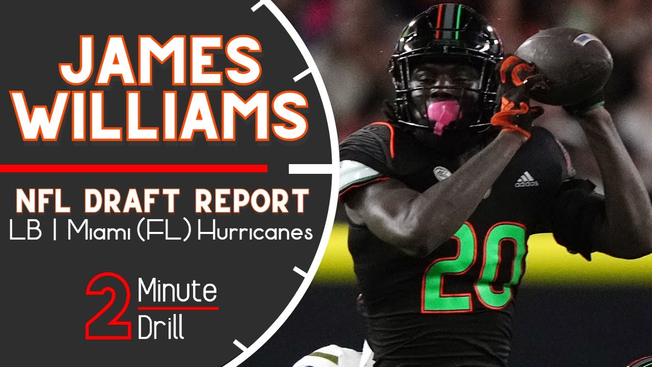 James Williams: The Miami Mutant | 2024 NFL Draft Profile & Scouting ...