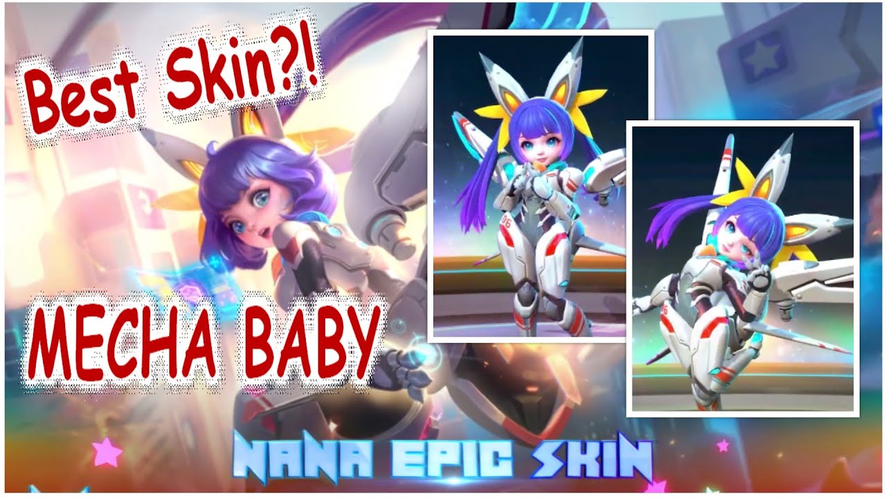Nana's New Skin | Mecha Baby | Mobile Legends: Bang Bang - YouTube