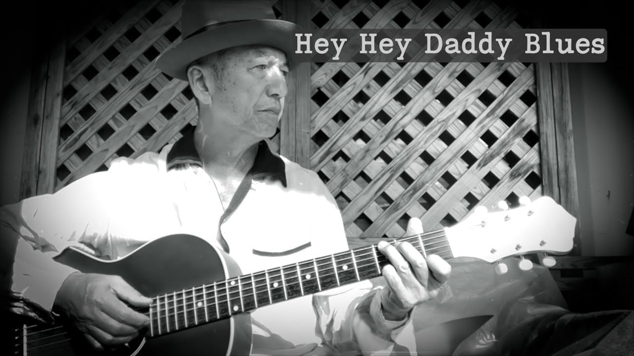 Hey Hey Daddy Blues（Recorded in Oct.2024） - YouTube