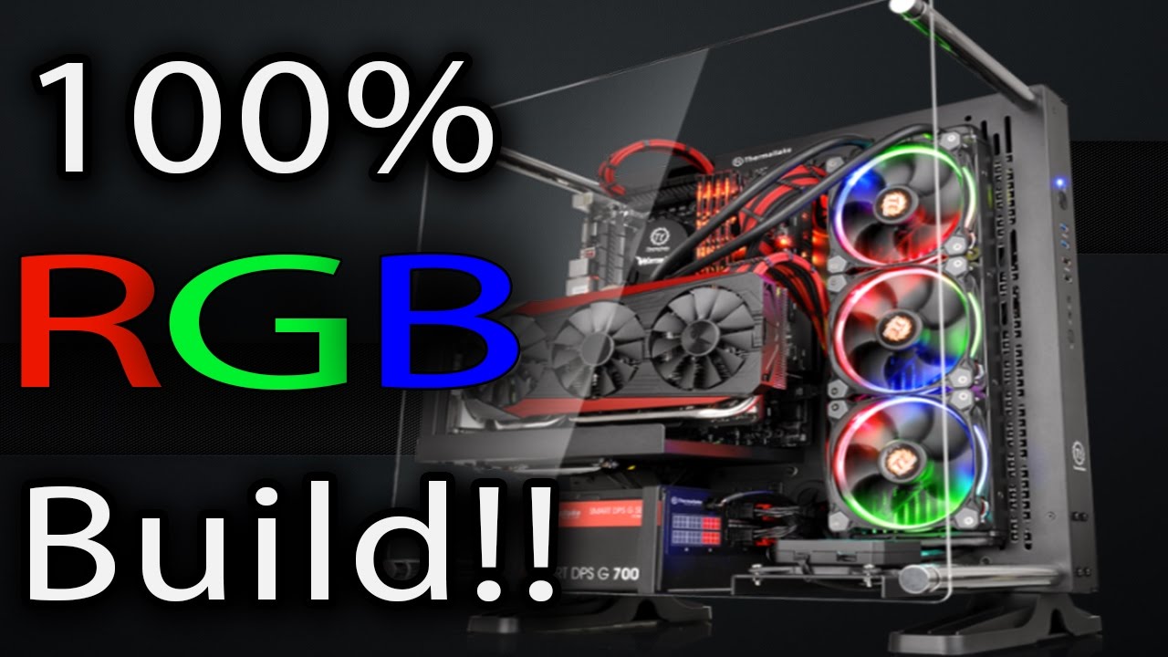 100% RGB Build Guide!!!(2017) - YouTube