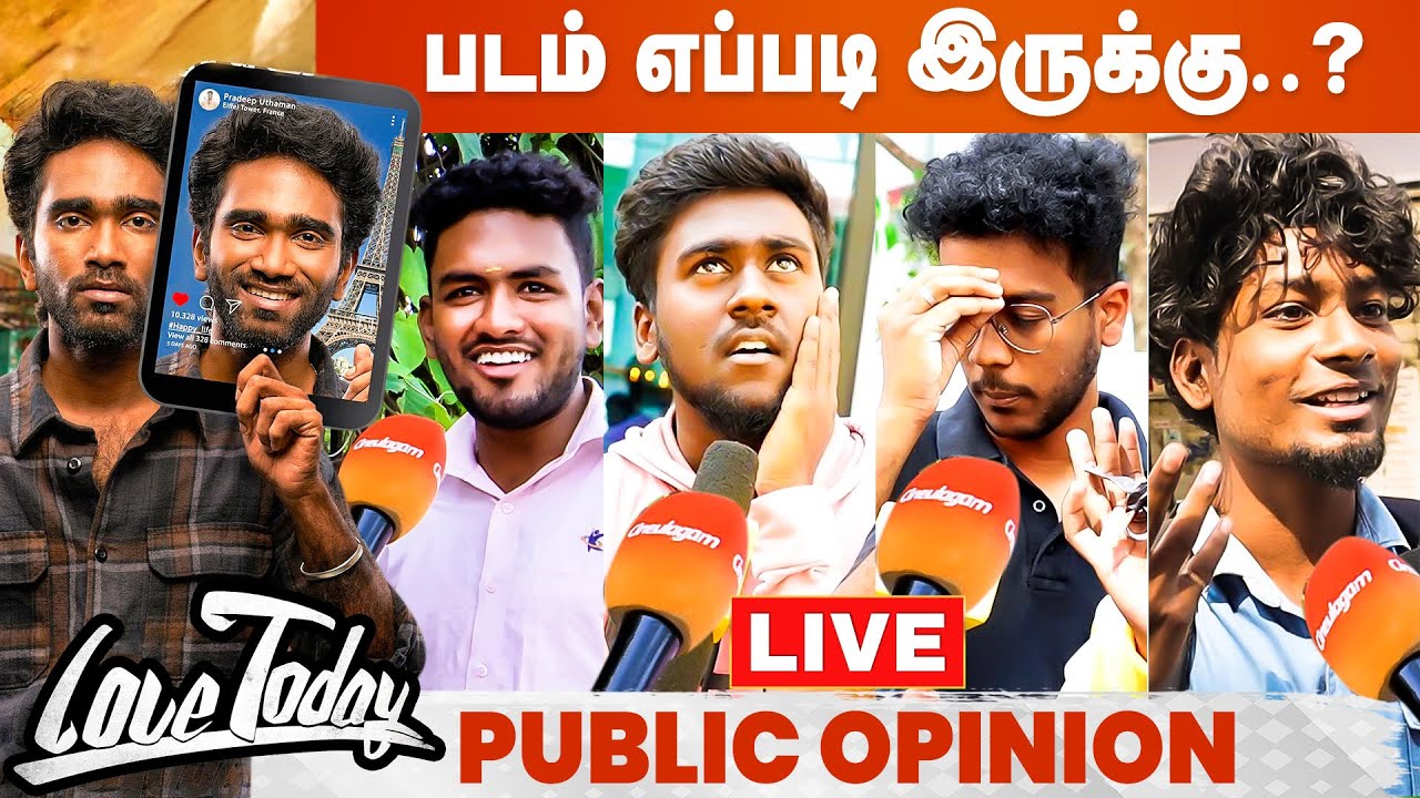 🔴LIVE: Love Today Movie Public Review | Pradeep Ranganathan | Yuvan ...