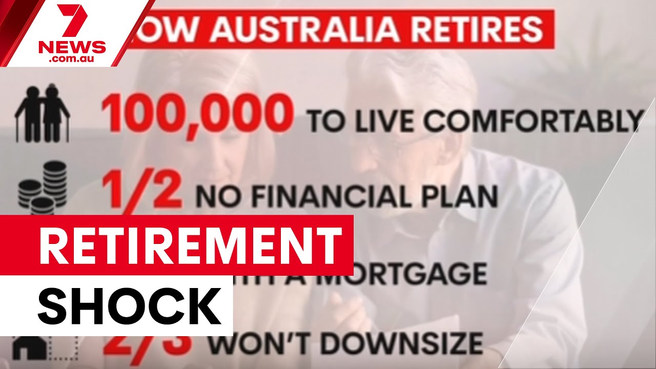 Australians expect $100k retirement income | 7NEWS - YouTube